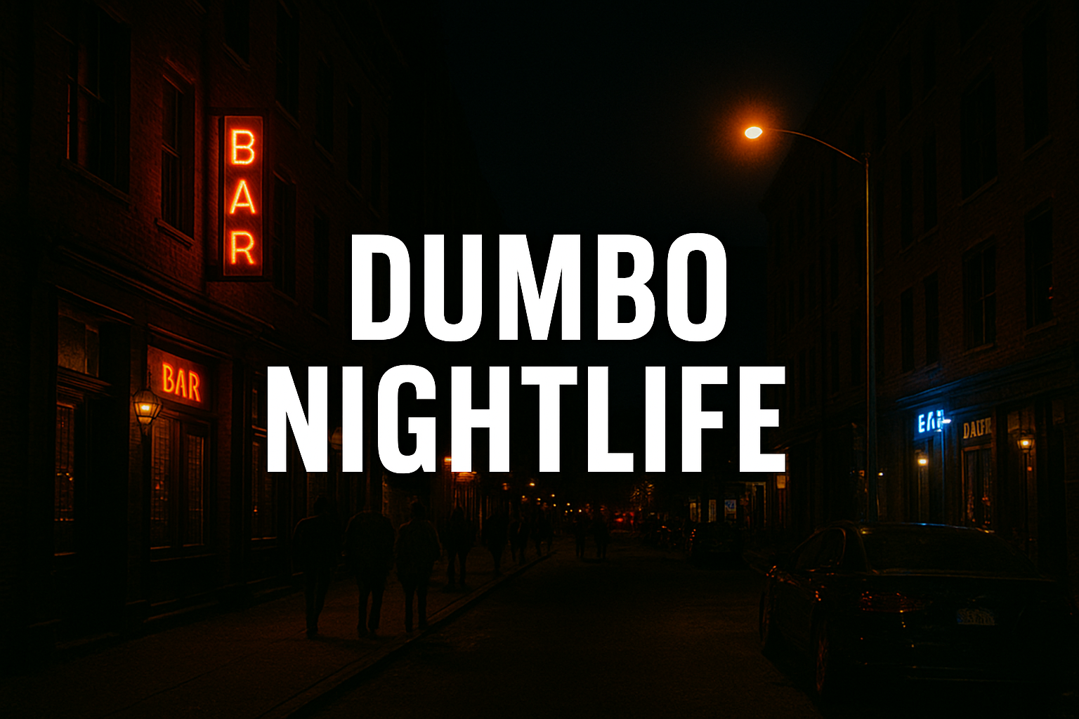 DUMBO Nightlife Guide 2025 | Best Bars & Waterfront Lounges