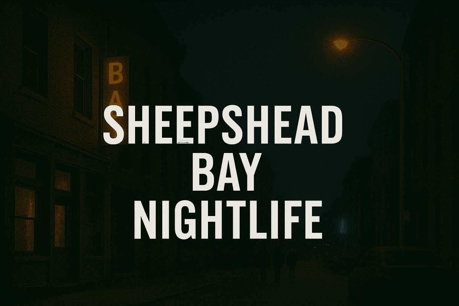 Sheepshead Bay Nightlife Guide 2025 | Waterfront Bars & Lounges