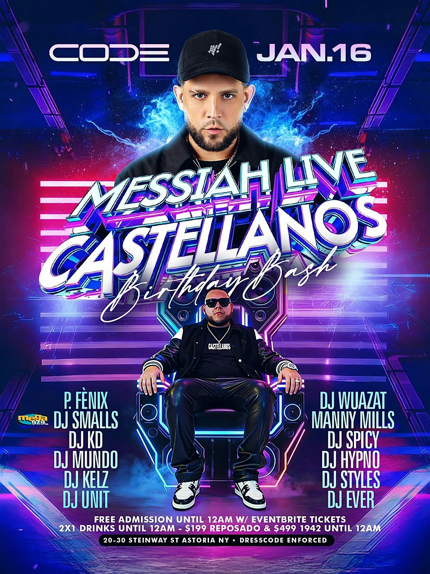 CODE Astoria Fridays – Messiah Live & Castellanos Birthday Bash - MTS ...