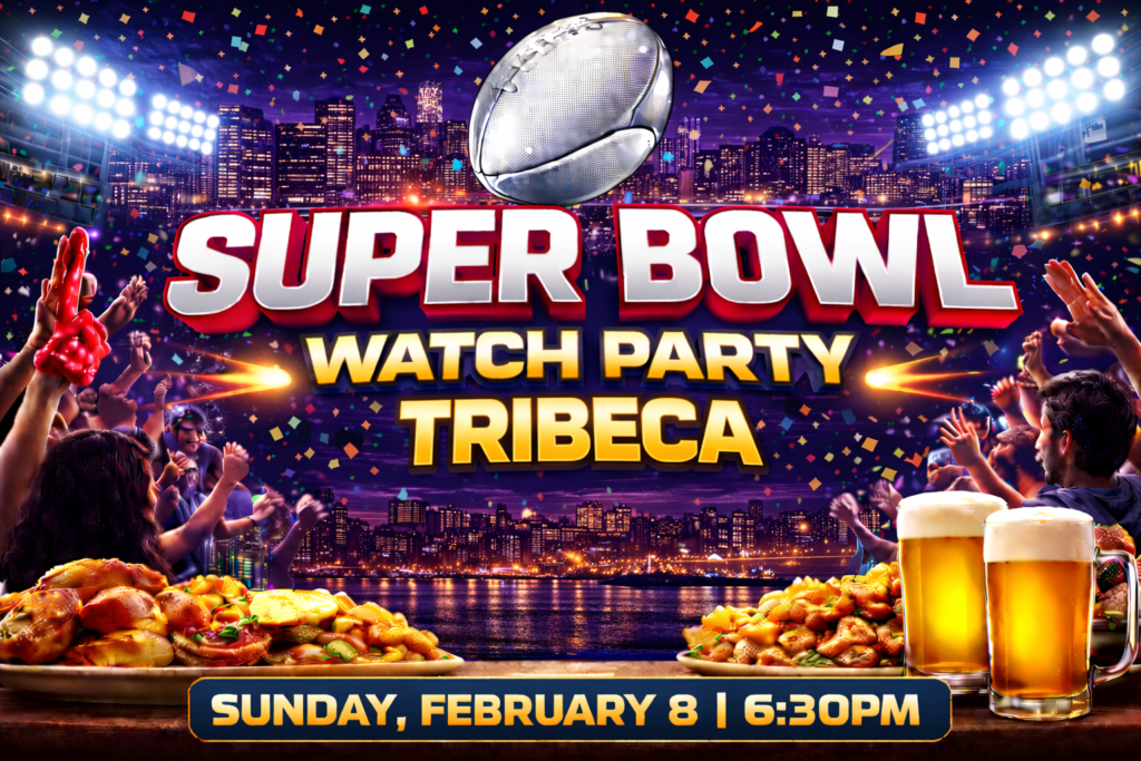 Super Bowl Watch Party Tribeca 2026 – Watch Live